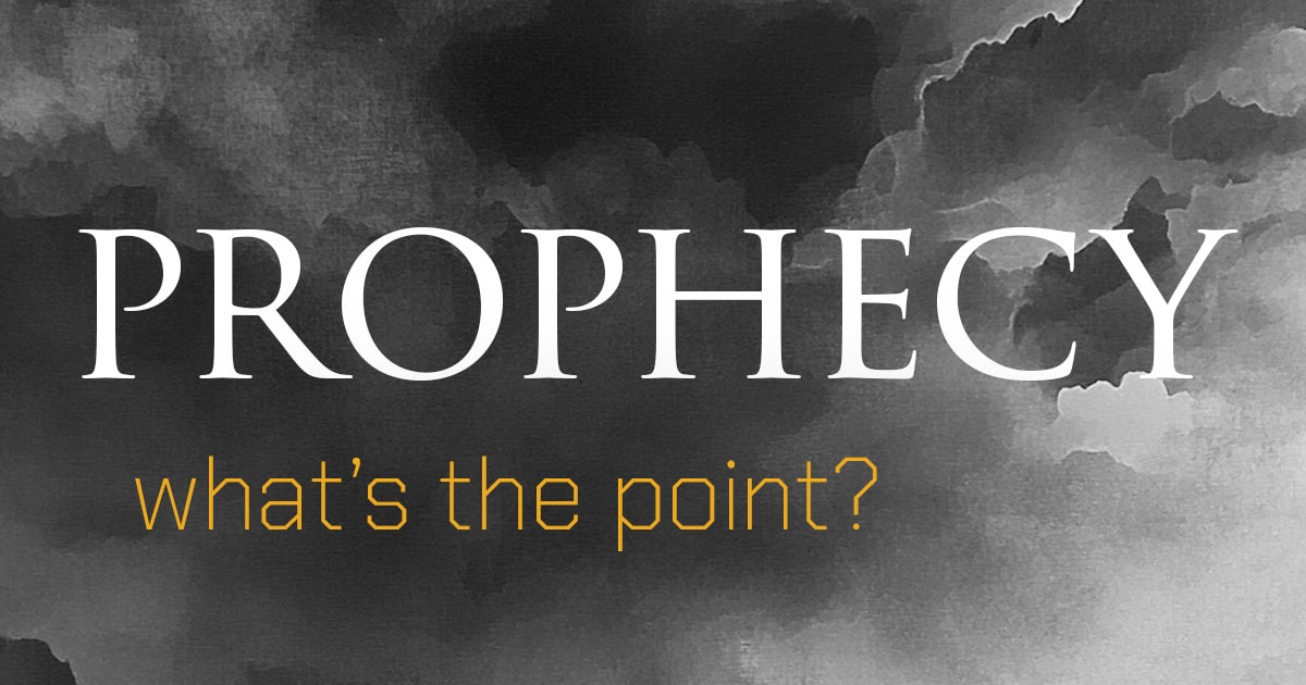What Is the Purpose of Bible Prophecy? - Article - ProphecyExplained.org